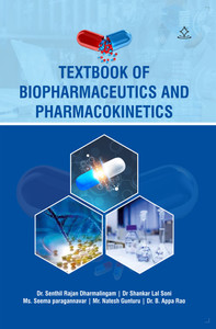 TEXTBOOK OF BIOPHARMACEUTICS AND PHARMACOKINETICS - BIOPHARMACEUTICS ...