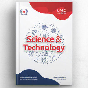 UPSC Gyan Ganga: General Science and Emerging Technologies (Prelims ...
