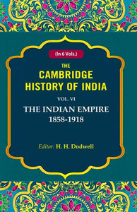 The Cambridge History of India: The Indian Empire 1858-1918 6th: Buy ...