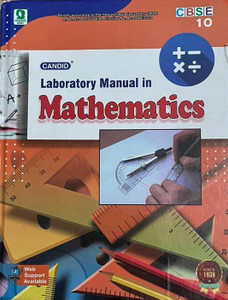 CANDID LABORATORY MANUAL IN MATHEMATICS CLASS-10: Buy CANDID LABORATORY ...