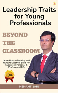 Beyond the Classroom Leadership Traits for Young Professionals: Buy ...