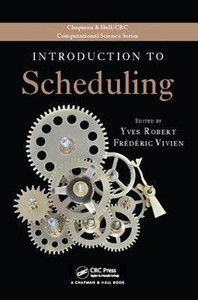 Introduction to Scheduling: Buy Introduction to Scheduling by unknown ...