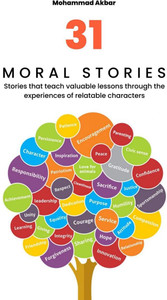 31 Moral Stories - Stories that teach valuable lessons through the ...