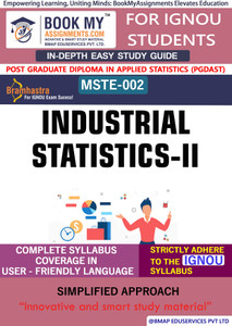 IGNOU MSTE-002 Industrial Statistics -II Study Material (In Depth Guide ...