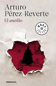 El asedio / The Siege: Buy El asedio / The Siege by Perez-Reverte ...