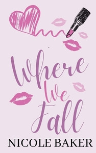 Where We Fall: Buy Where We Fall by Baker Nicole at Low Price in India ...