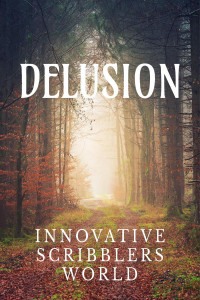 Delusion: Buy Delusion by Innovative Scribblers World at Low Price in ...