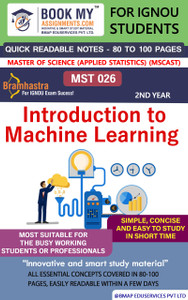 IGNOU MST 026 Introduction to Machine Learning Quick Readable Notes ...