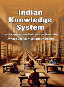 Indian Knowledge System: Buy Indian Knowledge System by Avkash Jadhav ...