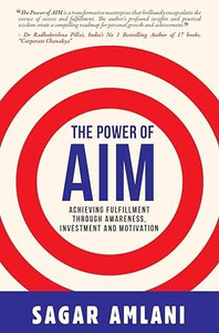 The Power of Aim: Buy The Power of Aim by Sagar Amlani at Low Price in ...