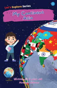 My Continent Asia: Buy My Continent Asia by Armaan Ubhrani at Low Price ...