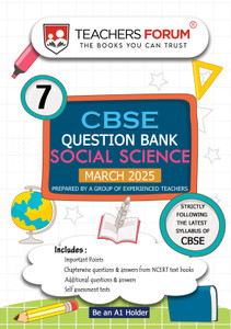 Teachers Forum CBSE Question Bank Class 7 Social Science (For 2025 Exam ...