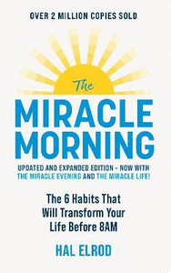 The Miracle Morning (Updated and Expanded Edition): Buy The Miracle ...