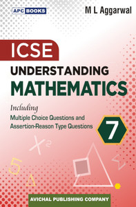 ICSE Understanding Mathematics Class-VII (Including MCQ Asseetion ...
