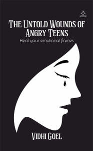 The Untold Wounds of Angry Teens: Buy The Untold Wounds of Angry Teens ...