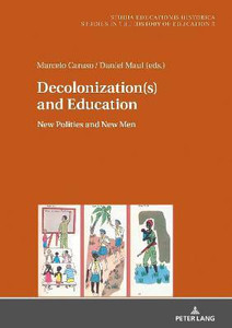 Decolonization(s) and Education: Buy Decolonization(s) and Education by ...