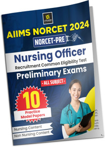 AIIMS NORCET 2024: Nursing Officer Preliminary Exam Guide with 10 ...