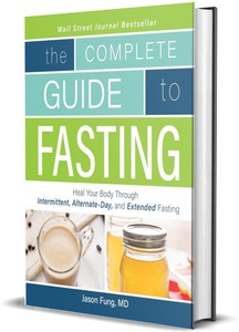 The Complete Guide to Fasting: Heal Your Body Through Intermittent ...