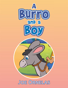 A Burro and a Boy: Buy A Burro and a Boy by Joe Ornelas at Low Price in ...