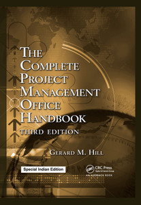 The Complete Project Management Office Handbook: Buy The Complete ...