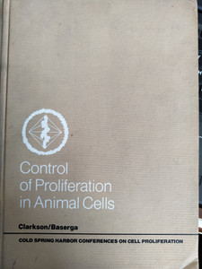 CONTROL OF PROLIFERATION IN ANIMAL CELLS: Buy CONTROL OF PROLIFERATION ...