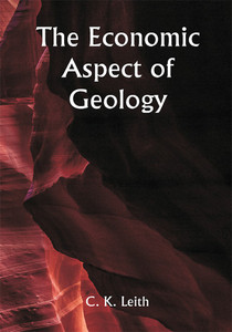 The Economic Aspect of Geology: Buy The Economic Aspect of Geology by C ...