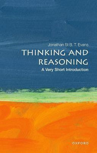 Thinking and Reasoning: Buy Thinking and Reasoning by Evans Jonathan B ...