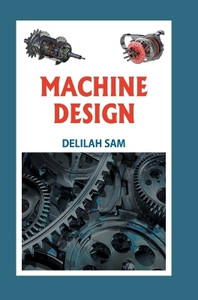 Machine Design: Buy Machine Design by Sam Delilah at Low Price in India ...