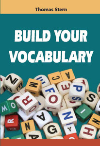 Build Your Vocabulary: Buy Build Your Vocabulary by Thomas Stern at Low ...