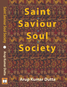 Saint Saviour Soul Society: Buy Saint Saviour Soul Society by Arup ...