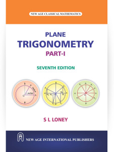 Plane Trigonometry Part-1: Buy Plane Trigonometry Part-1 by S L Loney ...