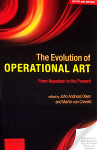 The Evolution of Operational Art: From Napoleon to the Present: Buy The ...