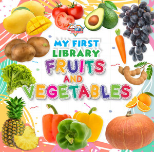 My First Library Fruits and Vegetables : Early Learning Book for Kids ...