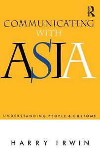 Communicating with Asia: Buy Communicating with Asia by Irwin Harry at ...