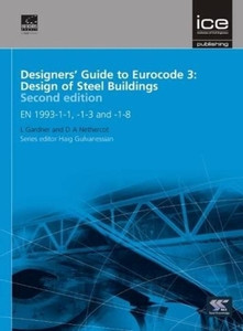 Designers' Guide to Eurocode 3: Design of Steel Buildings: Buy ...