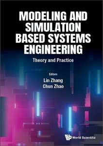 Modeling And Simulation Based Systems Engineering: Theory And Practice ...