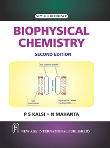 Biophysical Chemistry: Buy Biophysical Chemistry by Kalsi, P.S ...