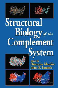 Structural Biology of the Complement System: Buy Structural Biology of ...