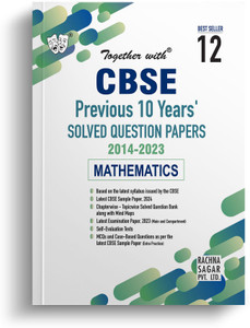 Together with Cbse Previous 10 Years' Solved Question Papers Mathemati ...