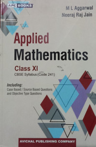 APPLIED MATHEMATICS CLASS-XI: Buy APPLIED MATHEMATICS CLASS-XI by M L ...