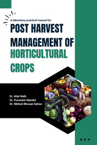 A laboratory practical manual for post harvest management of ...