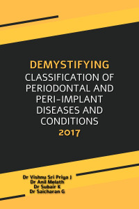 DEMYSTIFYING CLASSIFICATION OF PERIODONTAL AND PERI-IMPLANT DISEASES ...