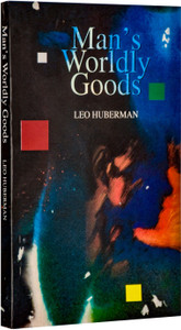 Man's Worldly Goods: Buy Man's Worldly Goods by Leo Huberman at Low ...