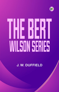 theBert Wilson Series: Buy theBert Wilson Series by J. W. Duffield at ...