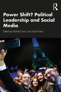 Power Shift? Political Leadership and Social Media: Buy Power Shift ...