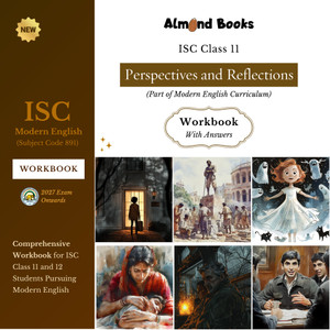 Almond Books ISC Class 11 Modern English Perspectives & Reflections ...