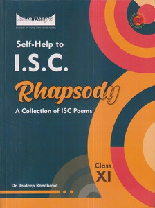 SELF HELP TO ISC RHAPSODY (A Collection of ISC Poems) Class XI/11th ...
