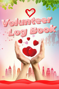 Volunteer Log Book: Buy Volunteer Log Book by Melly Journals at Low ...