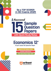 Arihant i Succeed ISC 15 Sample Papers Economics Class 12th for Exam ...