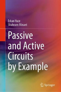 Passive and Active Circuits by Example: Buy Passive and Active Circuits ...